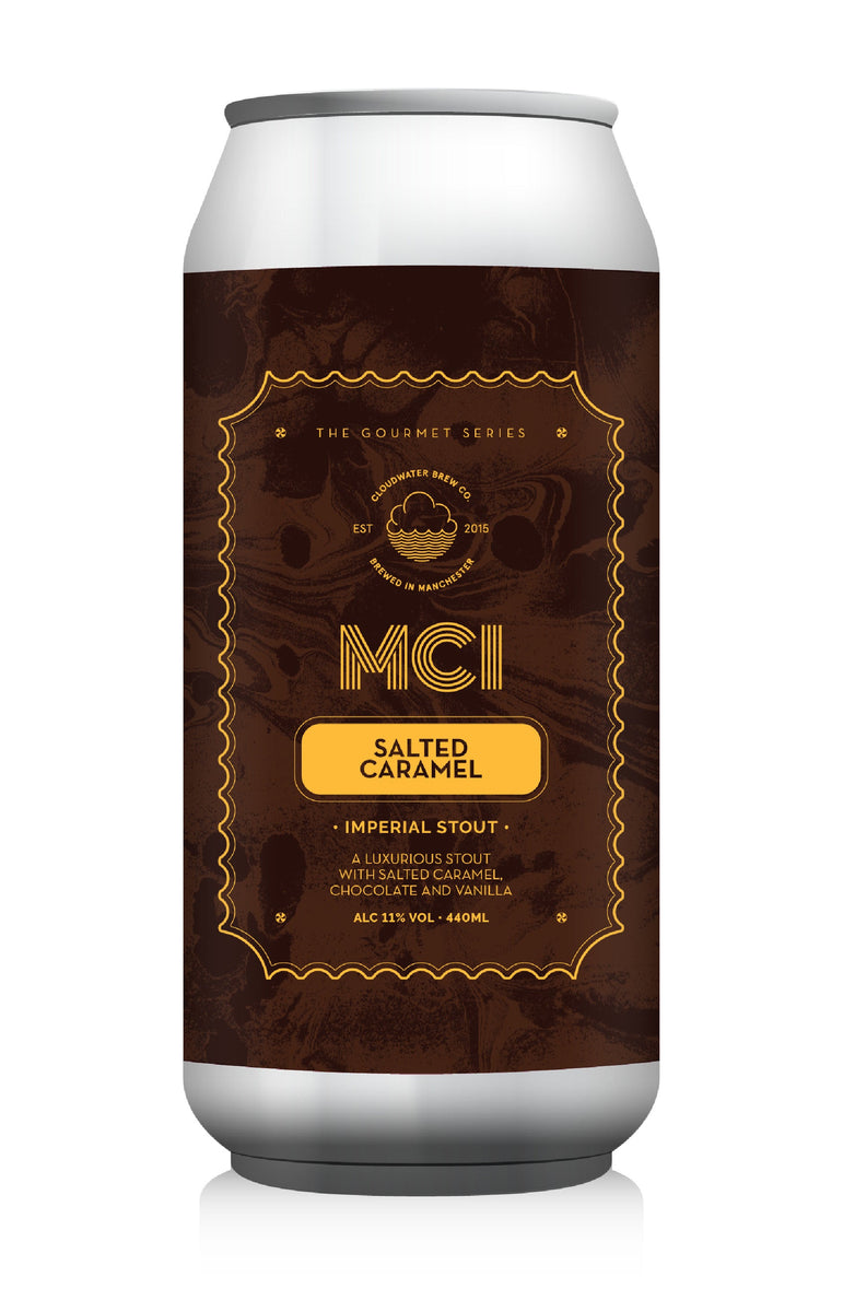 MCI Salted Caramel - Cloudwater - Salted Caramel Imperial Stout, 11% ...